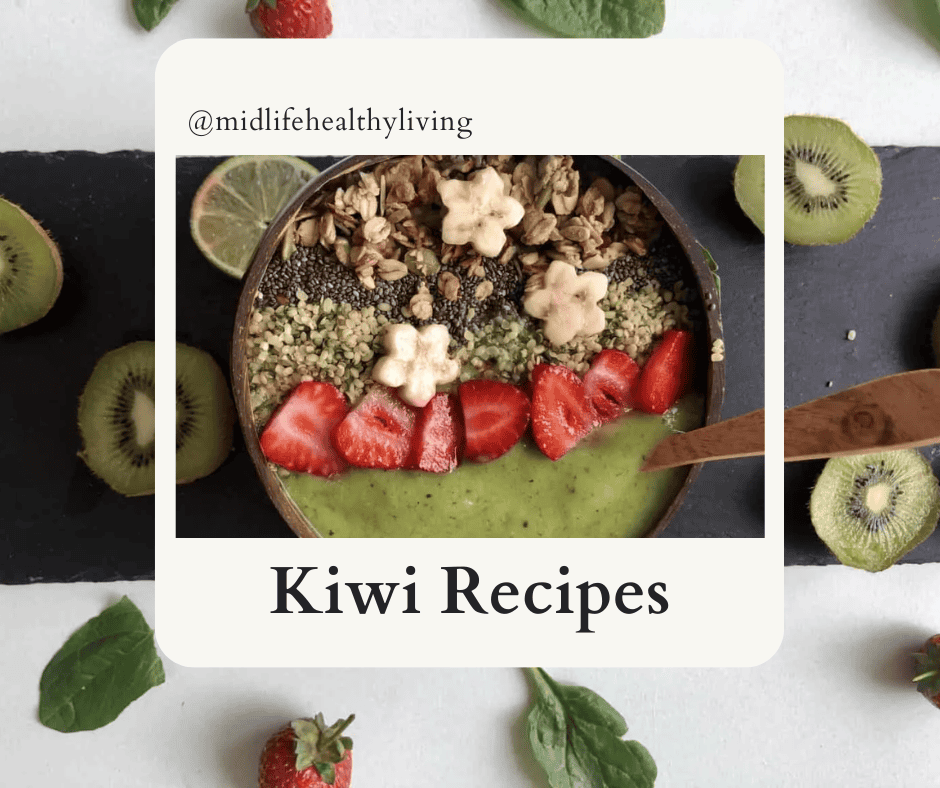13 Recipes for Kiwi You Need to Try